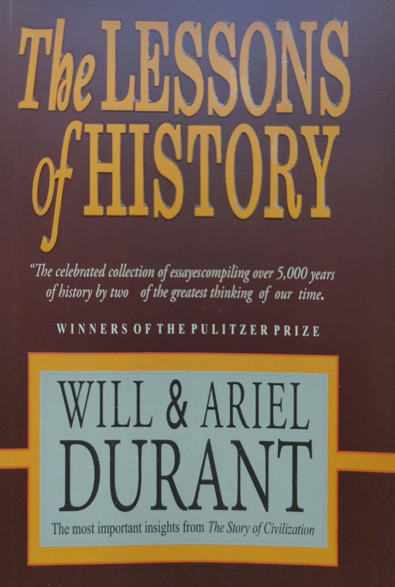 The Lessons Of History By WILL DURANT & ARIEL DURANT